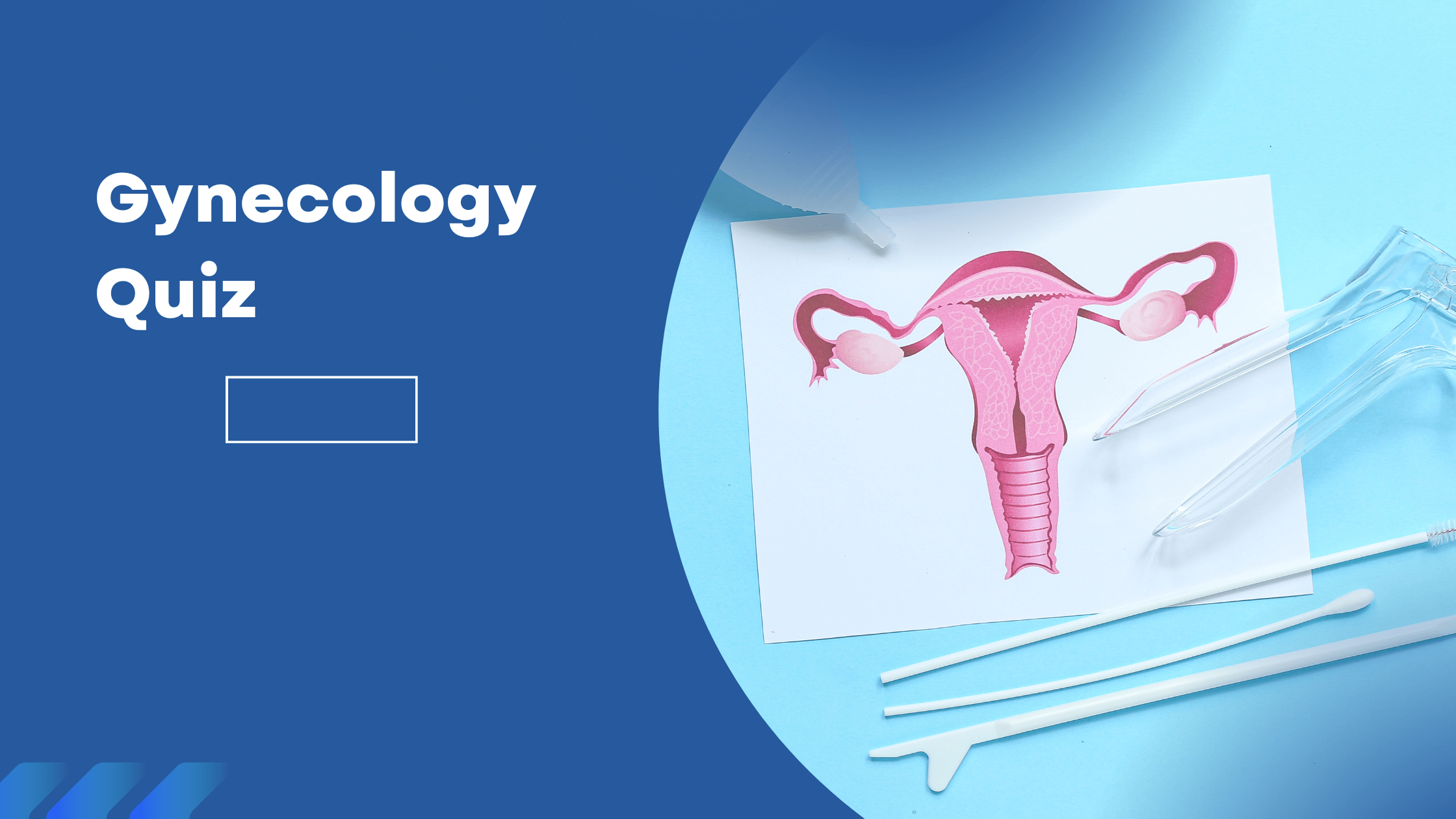 Gynecology Quiz – Medi Edu Tv